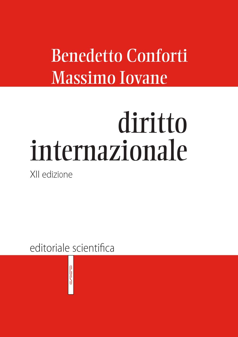 Diritto internazionale. 12^ed. - Libri Usati